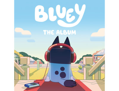 Bluey: The Album Available to Stream January 22 - aNb Media, Inc.