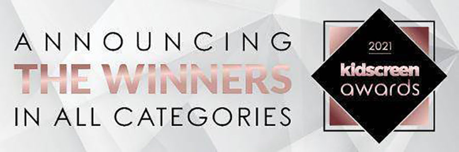 Kidscreen Awards 2021 Winners Announced - aNb Media, Inc.